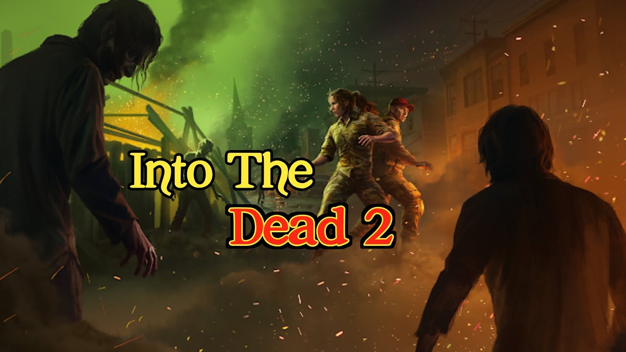 Playing Into The Dead 2 | How to play the Into The Dead 2 on mobile ...