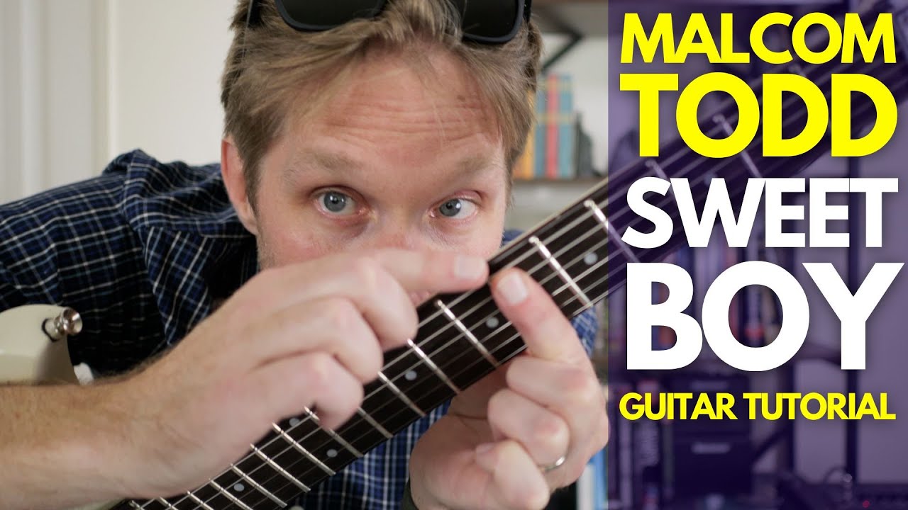 Sweet Boy by Malcom Todd Guitar Tutorial - Guitar Lessons with Stuart! - YouTube