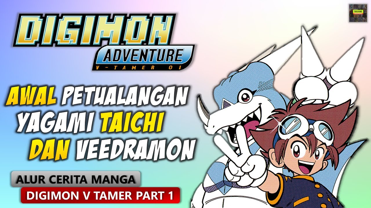Awal Petualangan Yagami Taichi & Veedramon Di Dunia Digital - ALUR CERITA MANGA DIGIMON V TAMER ...
