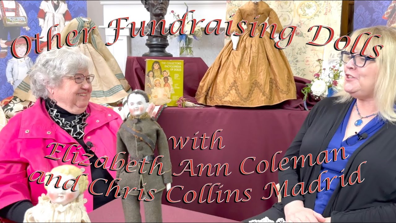 Other Fundraising Dolls, with Elizabeth Ann Coleman and Chris Collins ...