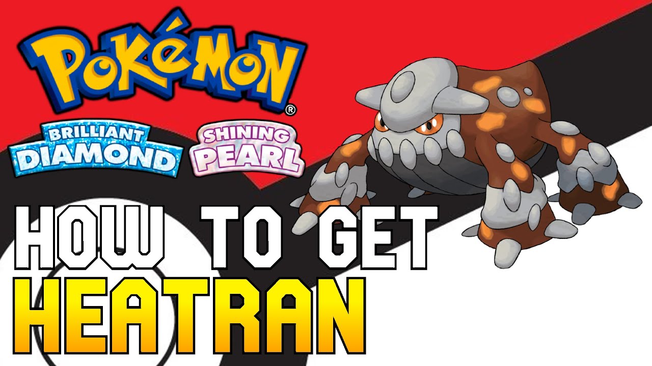 Pokemon Brilliant Diamond & Shining Pearl - How To Get Heatran ...