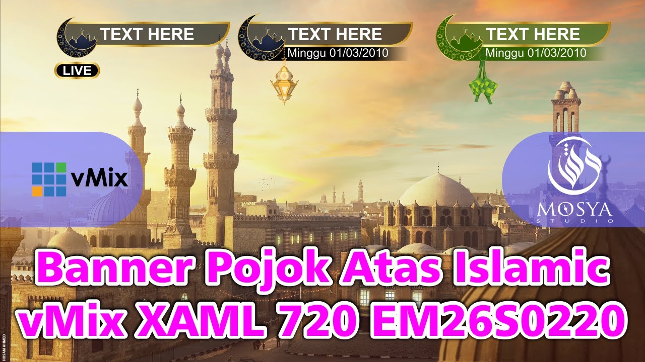 Banner Pojok Atas Islamic vMix XAML 720 EM26S0220 - YouTube