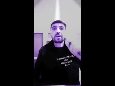 Elsen Lokbatanli Men Mehbusam 2020