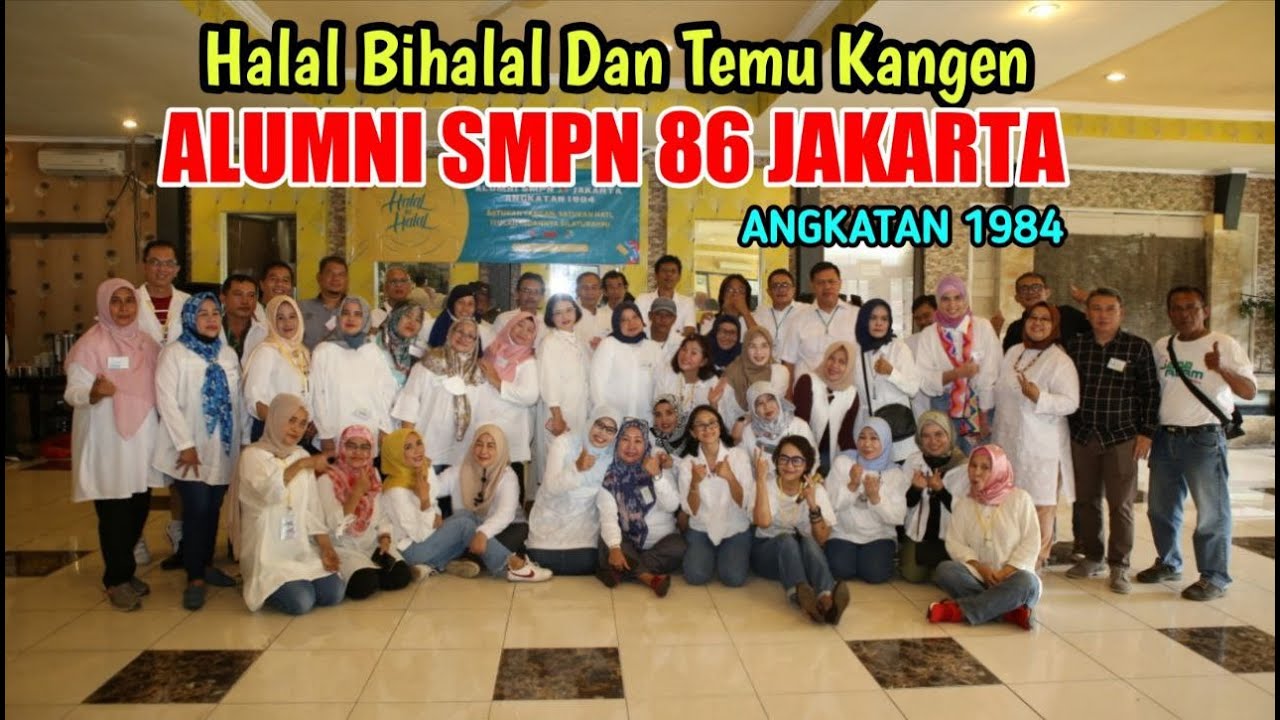 Temu Kangen Alumni SMPN 86 Jakarta - YouTube