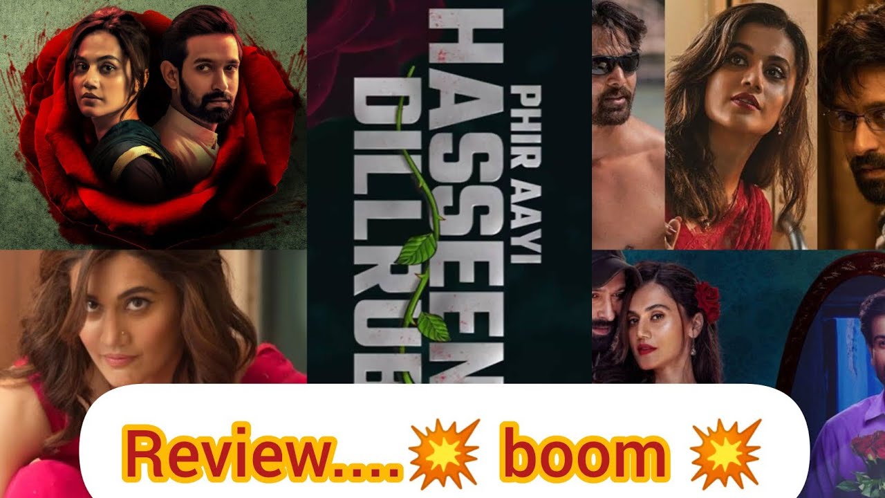 💥Phir aayi haseen dilruba - movie review....💥||haseen dilruba 2 ...