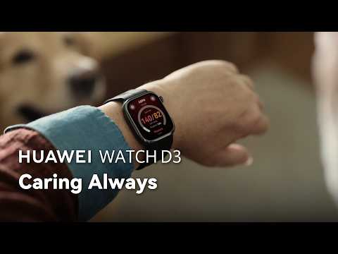 HUAWEI WATCH D3 - Caring Always
