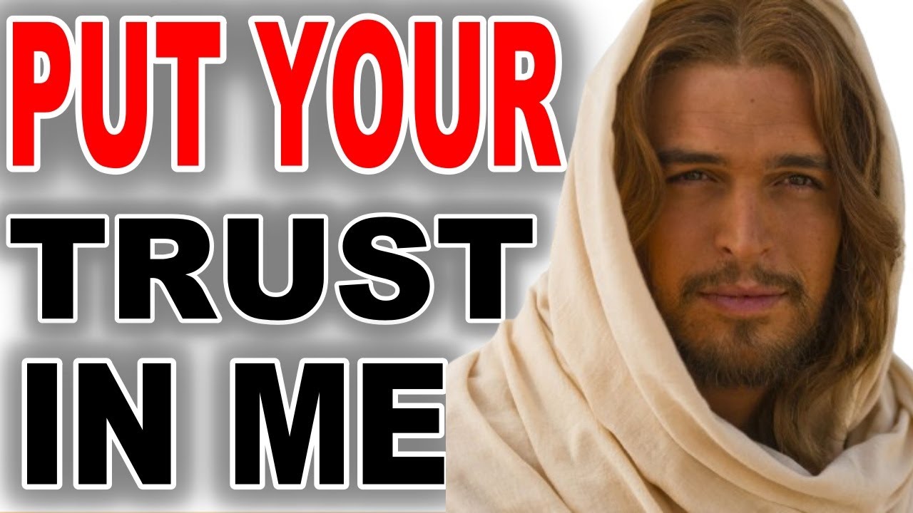 JESUS MESSAGE TRUST ME God Message Today God Message For You