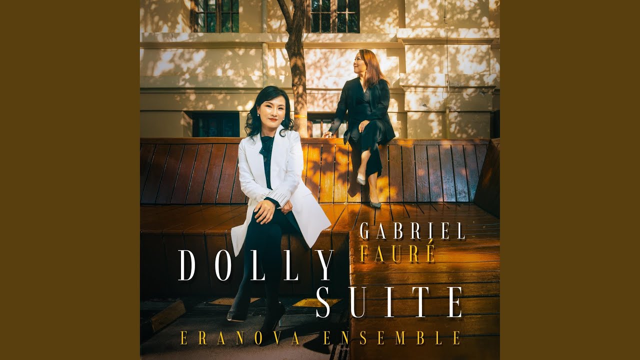 Dolly, Op. 56: I. Berceuse (feat. Michelle Yip & Cao Hui) - YouTube