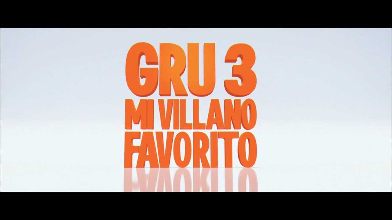 Despicable Me 3 (Castilian Spanish) - YouTube