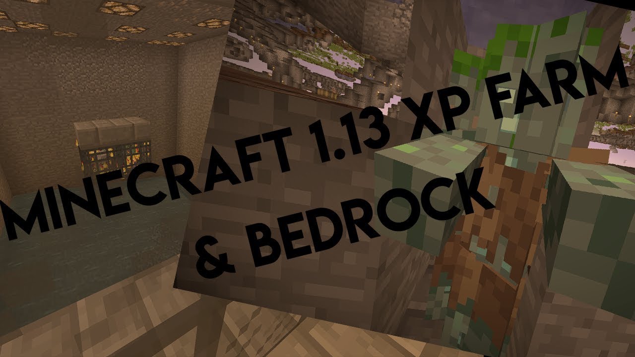 Minecraft 1 13 XP Farm & Bedrock - YouTube