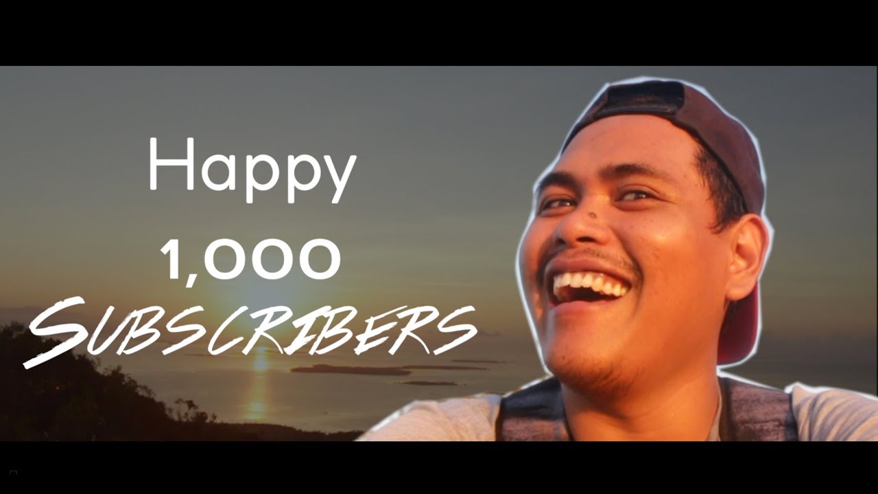 HAPPY 1,000 SUBSCRIBERS - YouTube
