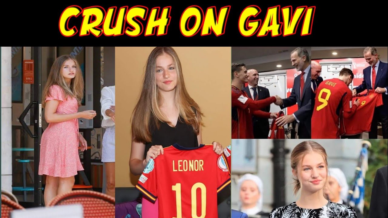 spanish king daugter princess leonor loves with gavi - YouTube