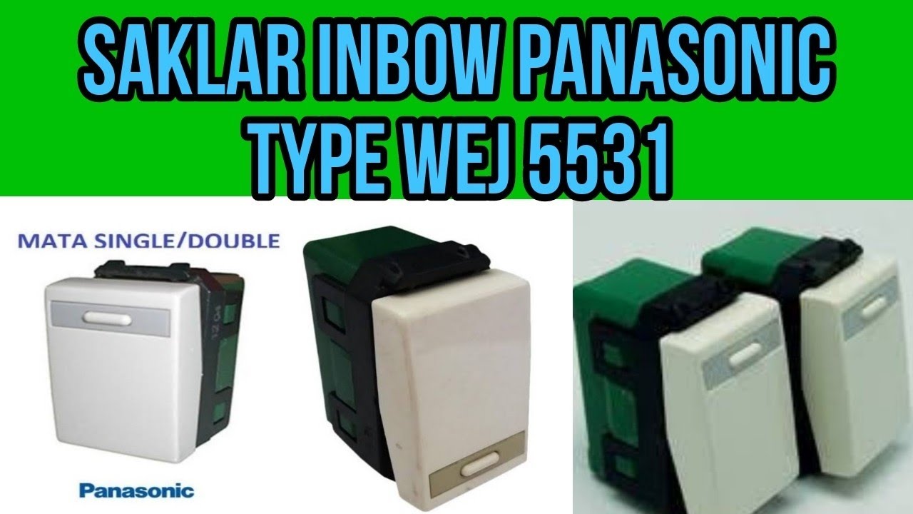 Saklar inbow Panasonic type wej 5531. - YouTube