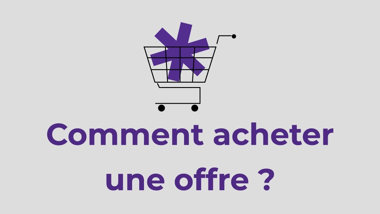 Comment acheter une offre ? - YouTube