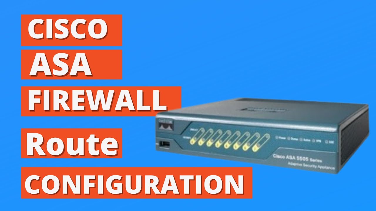 Cisco ASA Firewall Static Route Configuration - YouTube