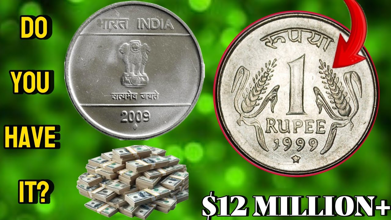 INDIA'S MOST VALUABLE COINS! 1 Rupee 2009 & 1999 Rare Coins! - YouTube