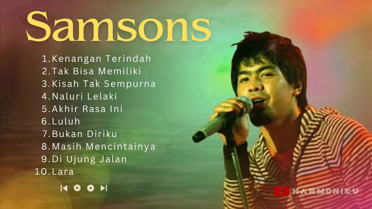 Samsons ♪ Full Album Terbaik | Kenangan Terindah | Naluri Lelaki Luluh ...