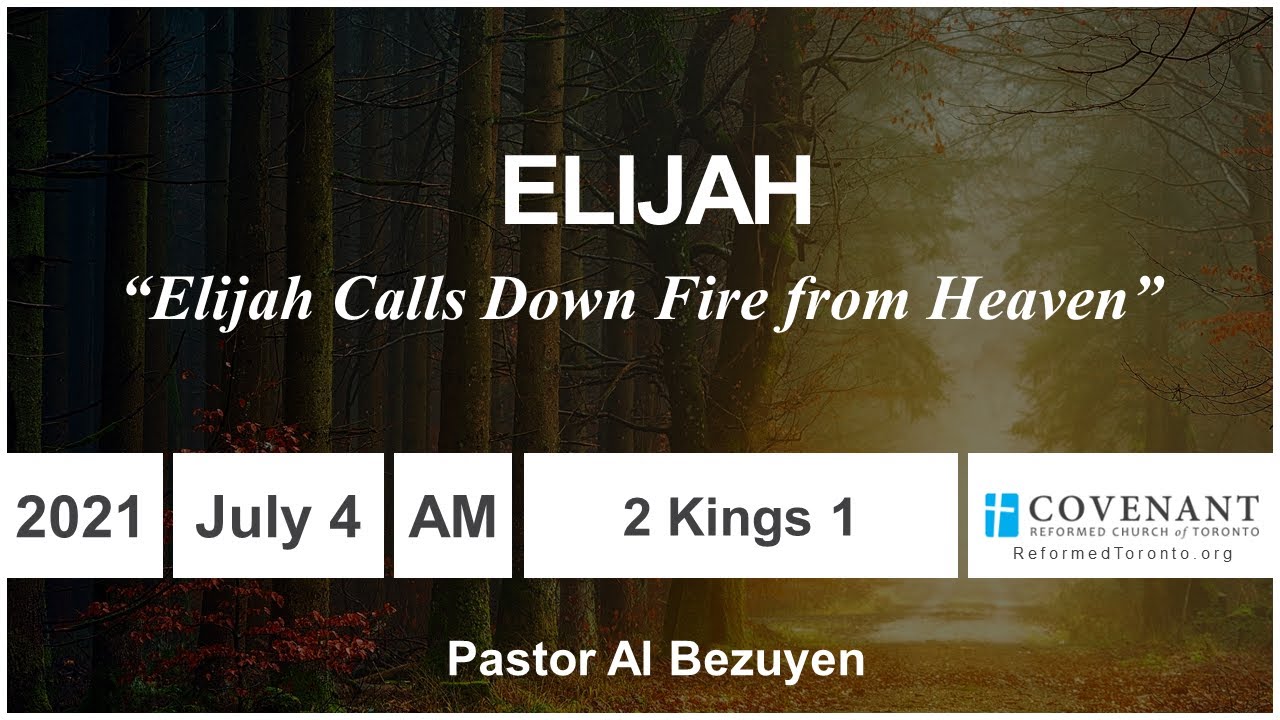 2 Kings 1 "Elijah Calls Down Fire from Heaven" - YouTube