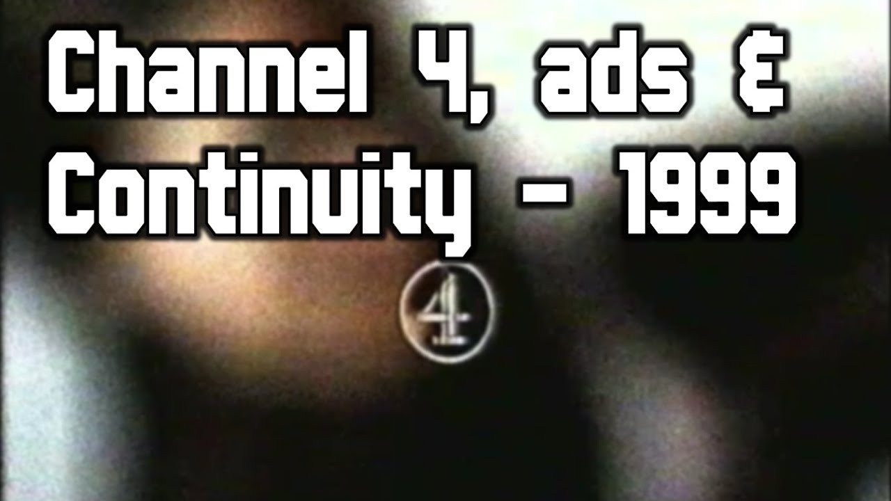 Channel 4 ads and Continuity | February 1999 | Part 1 - YouTube