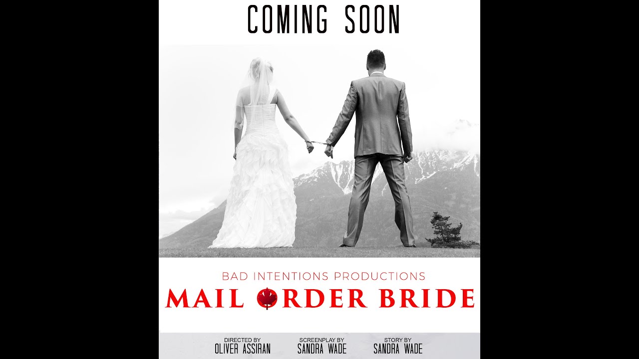 Mail Order Bride Trailer #socialimpact #shortfilm # ...