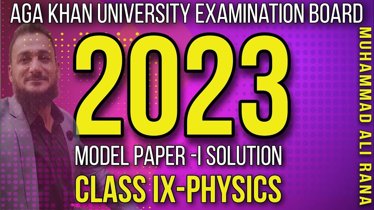 Model Paper 2023 Class 9 Physics Paper-I Solution - YouTube