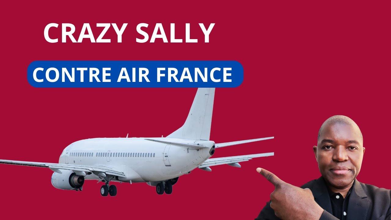 Pourquoi Crazy Sally porte plainte contre l'hôtesse d'Air France ...