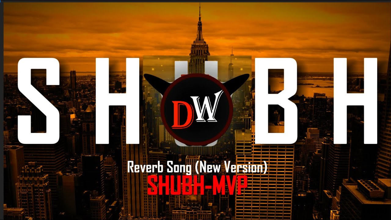 Shubh - MVP | Reverb Song | Hip Hop /Trap Mix (Official Music Video ...