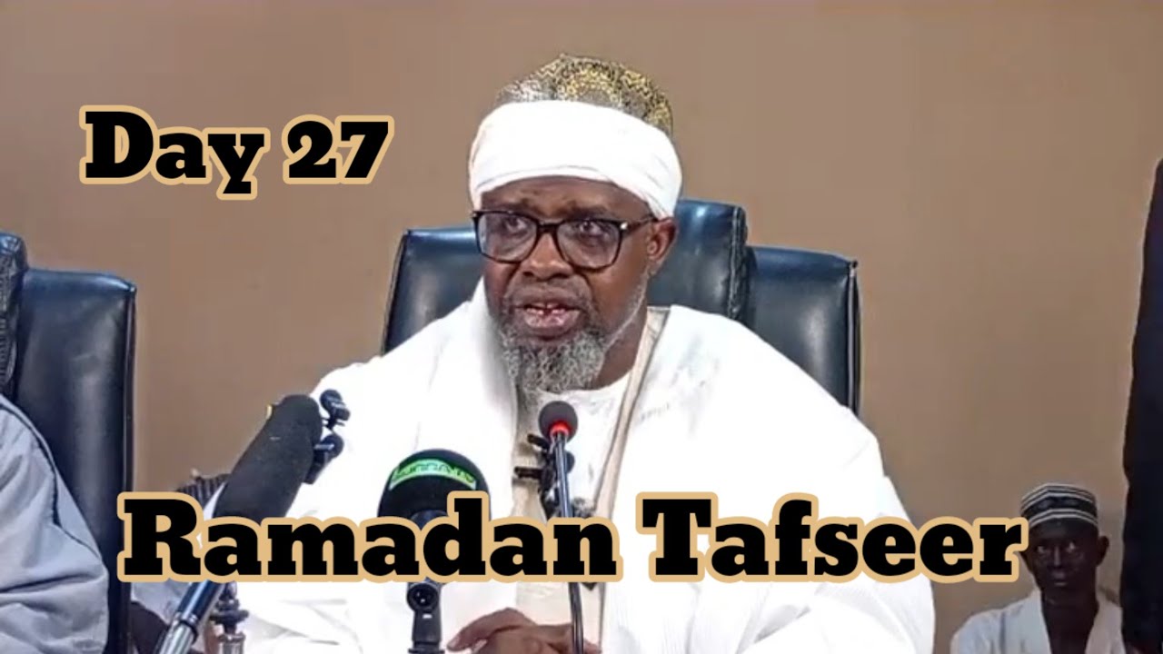 Ramadan Tafseer 027 || Prof, Dr Muhammad Sani Umar Rijiyar Lemo OON ...