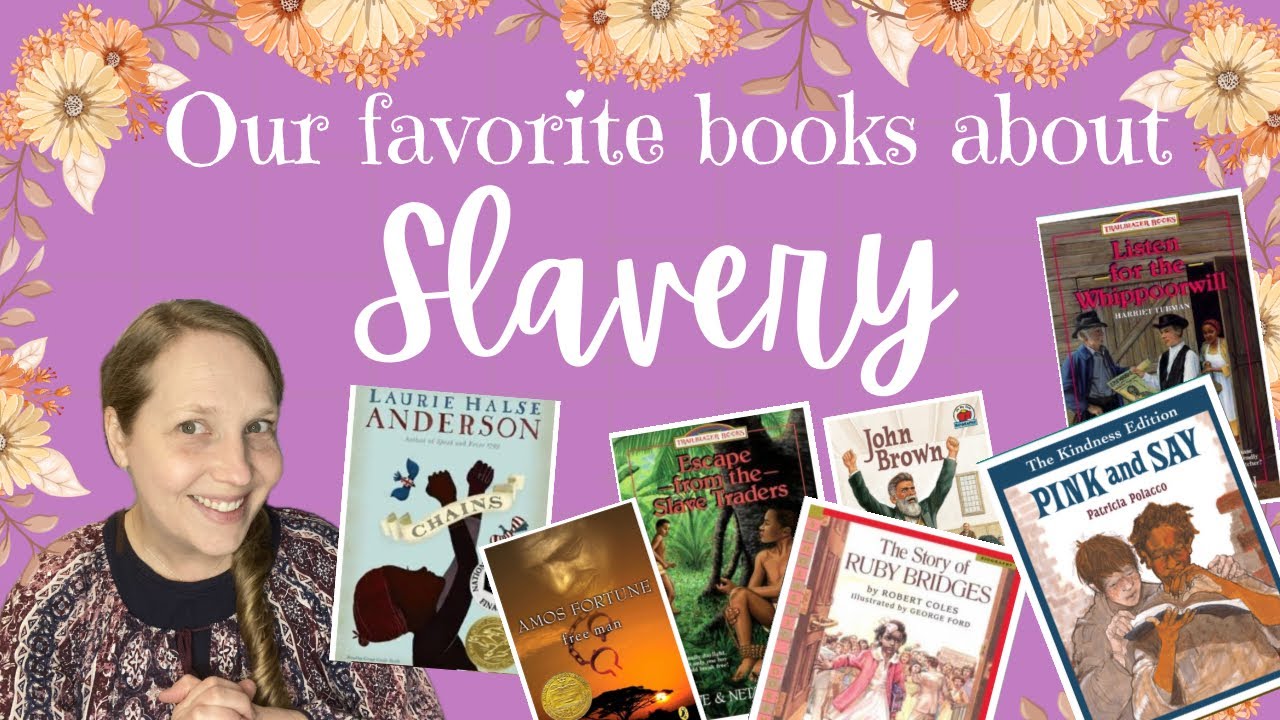 Our favorite books about Slavery | Civil War and Civil Rights ...