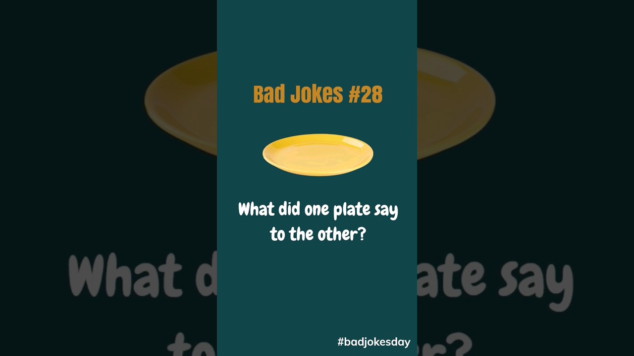 Bad jokes #28 - If plates can talk😂🍽️ #shorts #jokes #laugh #riddles ...