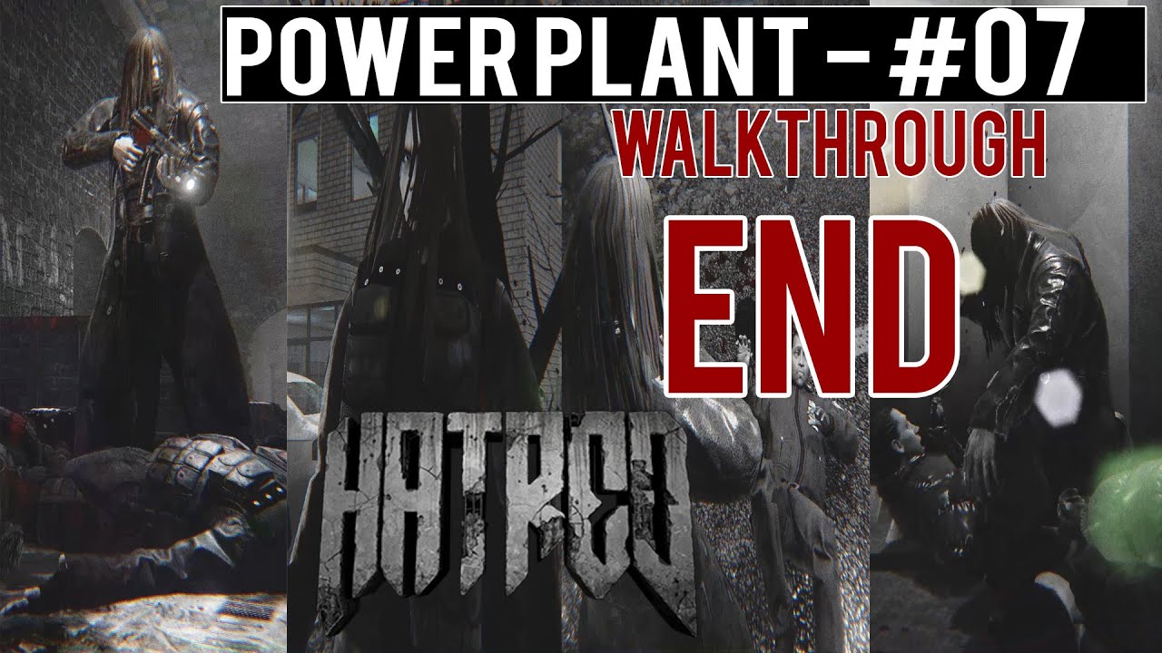 HATRED Walkthrough (FULL) - Part 7 ENDING "Power Plant" Gameplay ULTRA ...