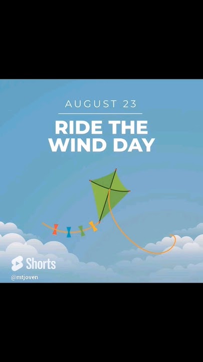 Happy National Ride the Wind Day! 🎈 🎈 🎈 - YouTube