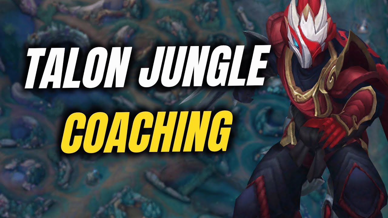 Coaching Talon Jungle Assassin Mindset and Fundamentals - How to climb ...
