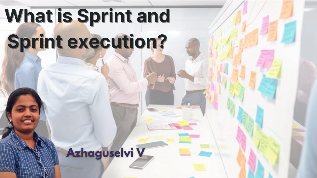 What is Sprint and Sprint execution? - YouTube