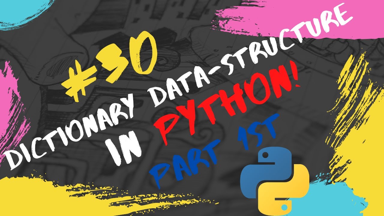 30 Python Tutorial For Beginners Dictionary Data Structure In Python 3916