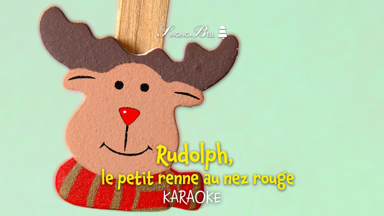 Rudolph, le petit renne au nez rouge (karaoké) | Chansons de Noël en ...