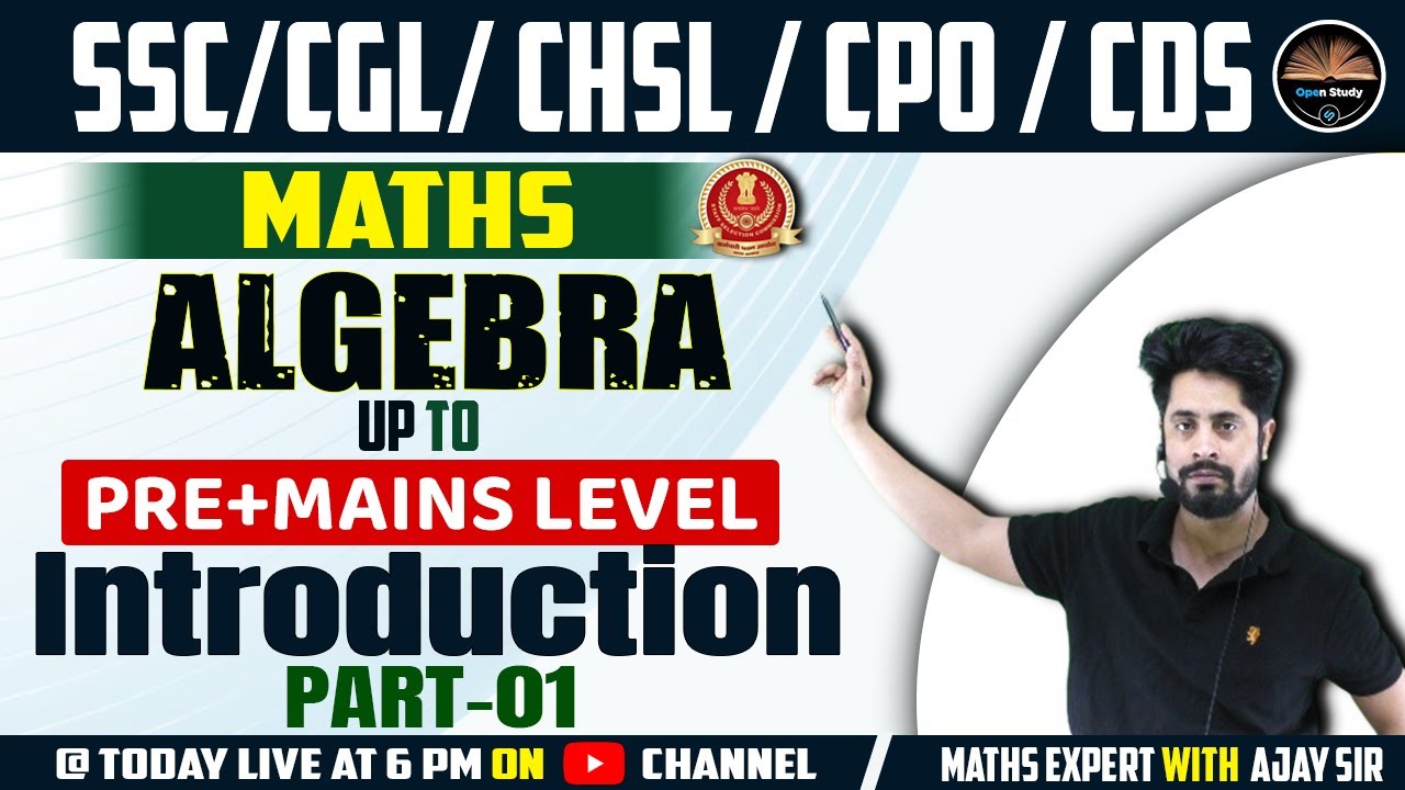 SSC CGL CHSL CPO CDS || ALGEBRA || MATHS BY AJAY SIR - YouTube
