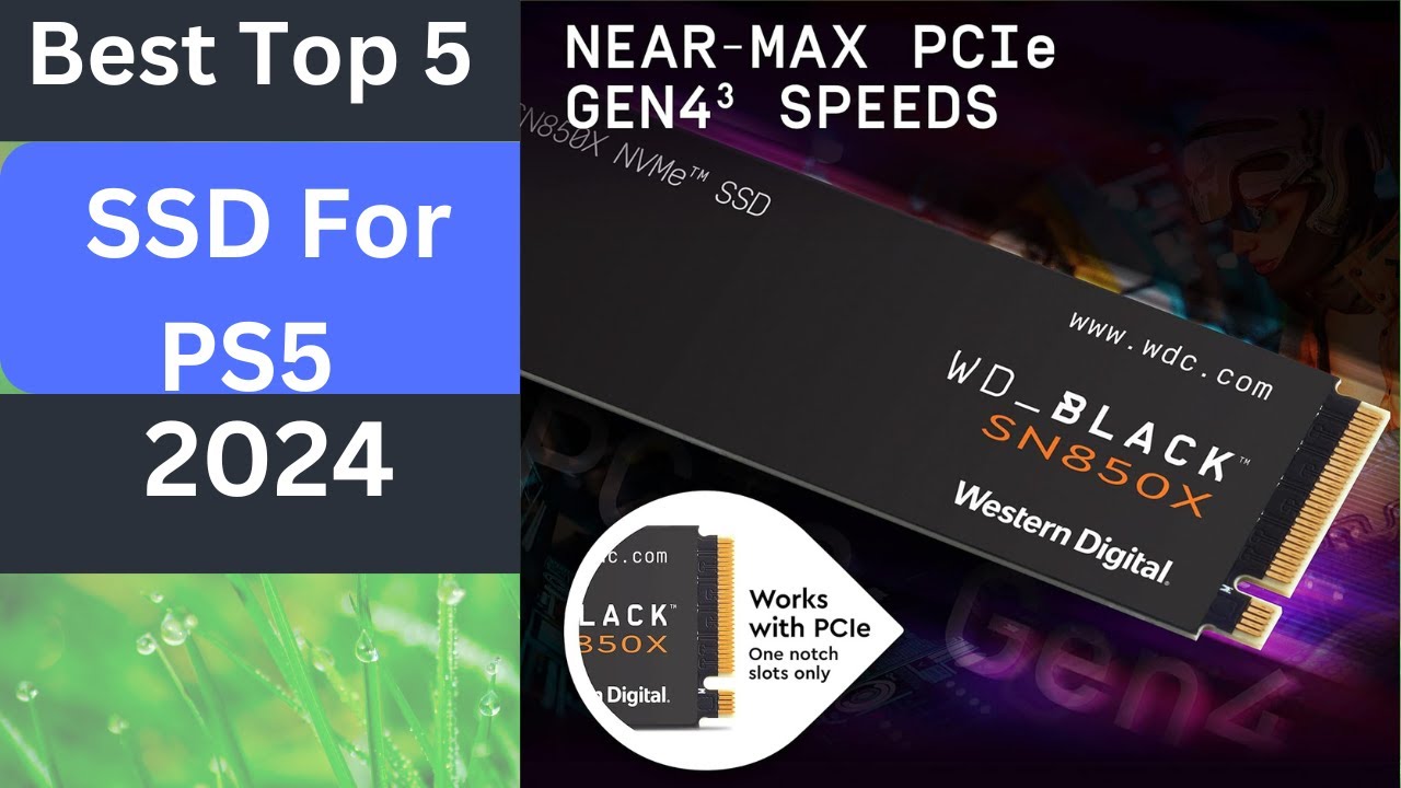 Discover the Best Top 5 SSD Options for PS5 - YouTube