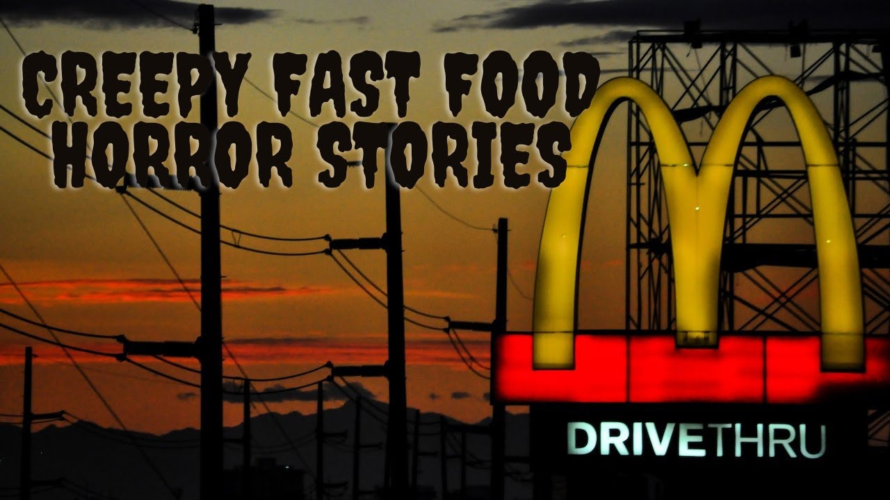 6 Creepy Fast Food Horror Stories - YouTube