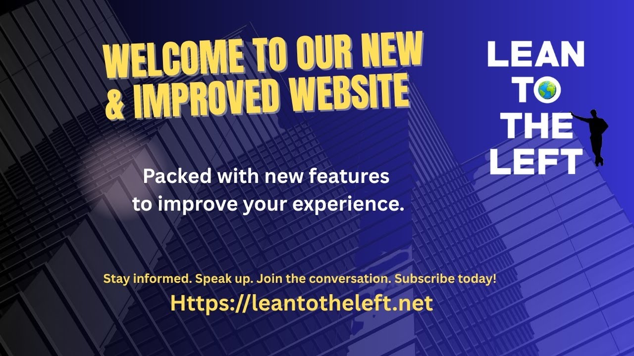 Lean to the Left Website Redesigned | New Features & Updates - YouTube