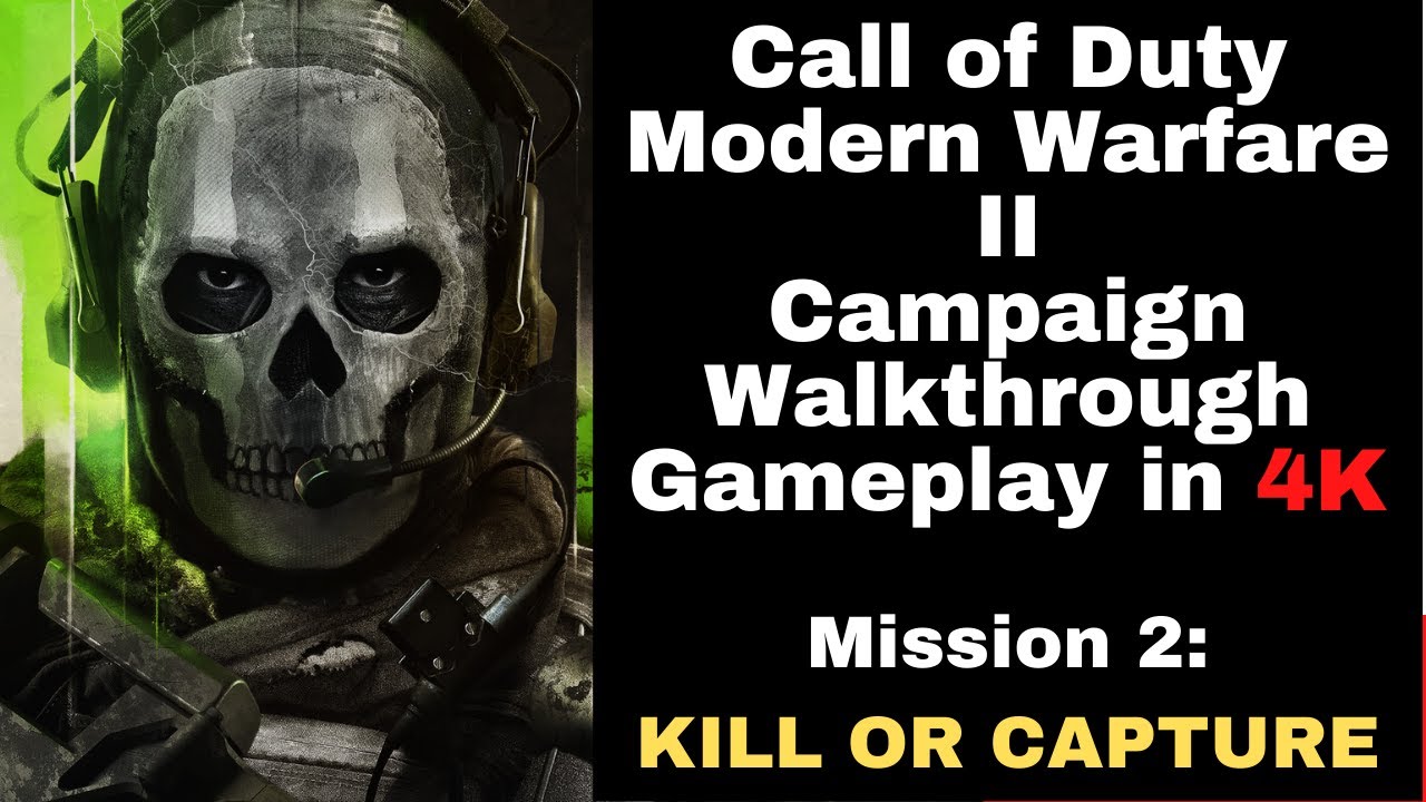 Call of Duty: Modern Warfare II - Campaign Gameplay in 4K - Mission ...