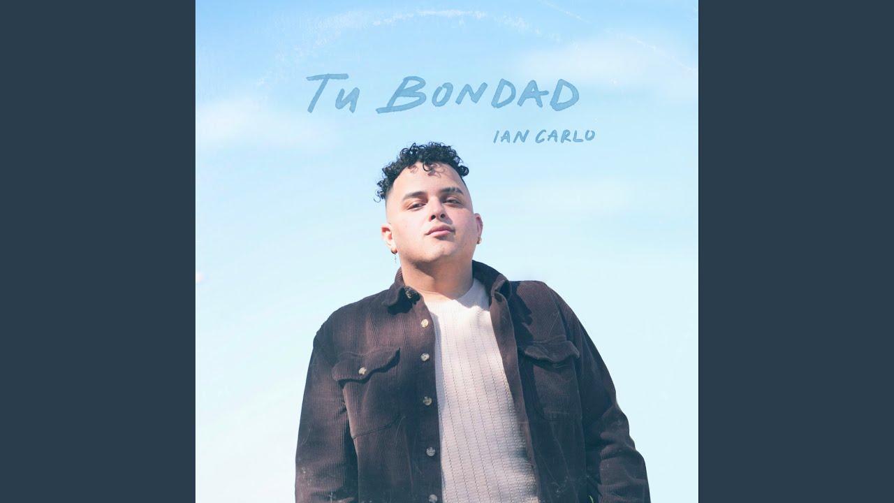 Tu Bondad - YouTube