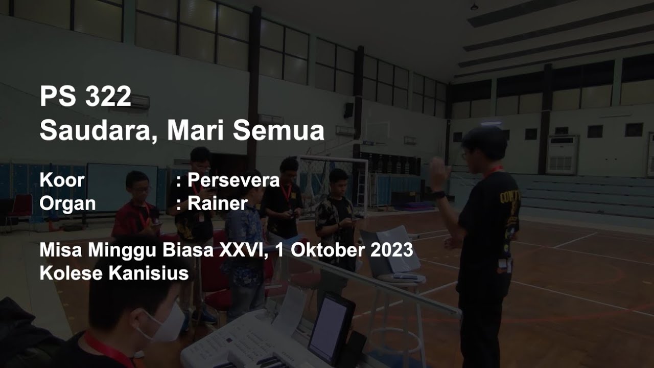 PS 322 Saudara Mari Semua - YouTube