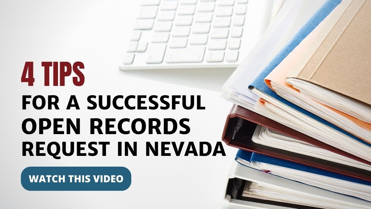 4 Tips for Successful Open Records Request in Nevada - YouTube