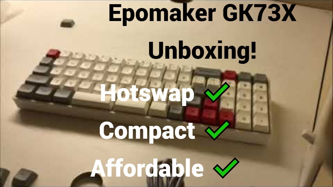 Epomaker GK73X Unboxing Gateron Red Switches - YouTube