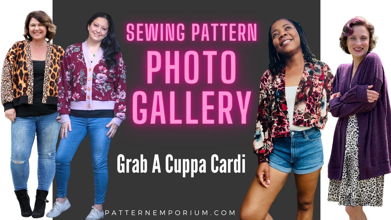 PHOTOS | Grab A Cuppa Cardi Sewing Pattern - YouTube