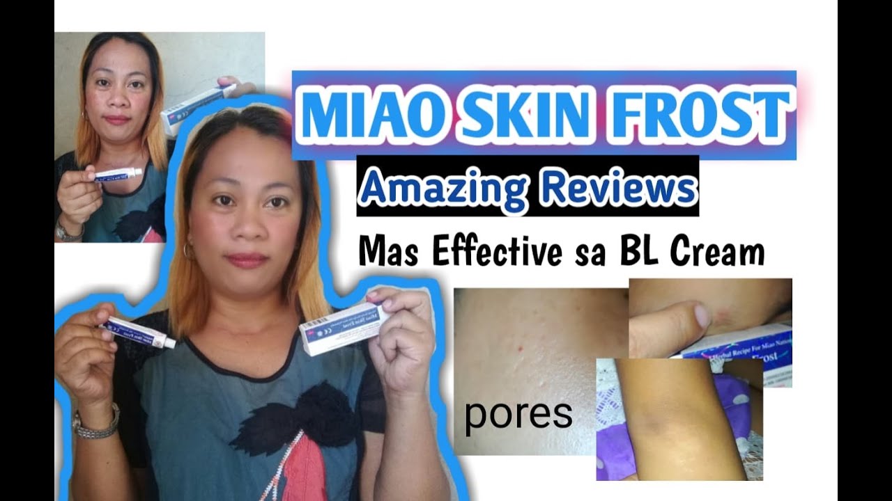 MIAO SKIN FROST MAS EFFECTIVE SA BL CREAM + AMAZING PRODUCT REVIEWS ...