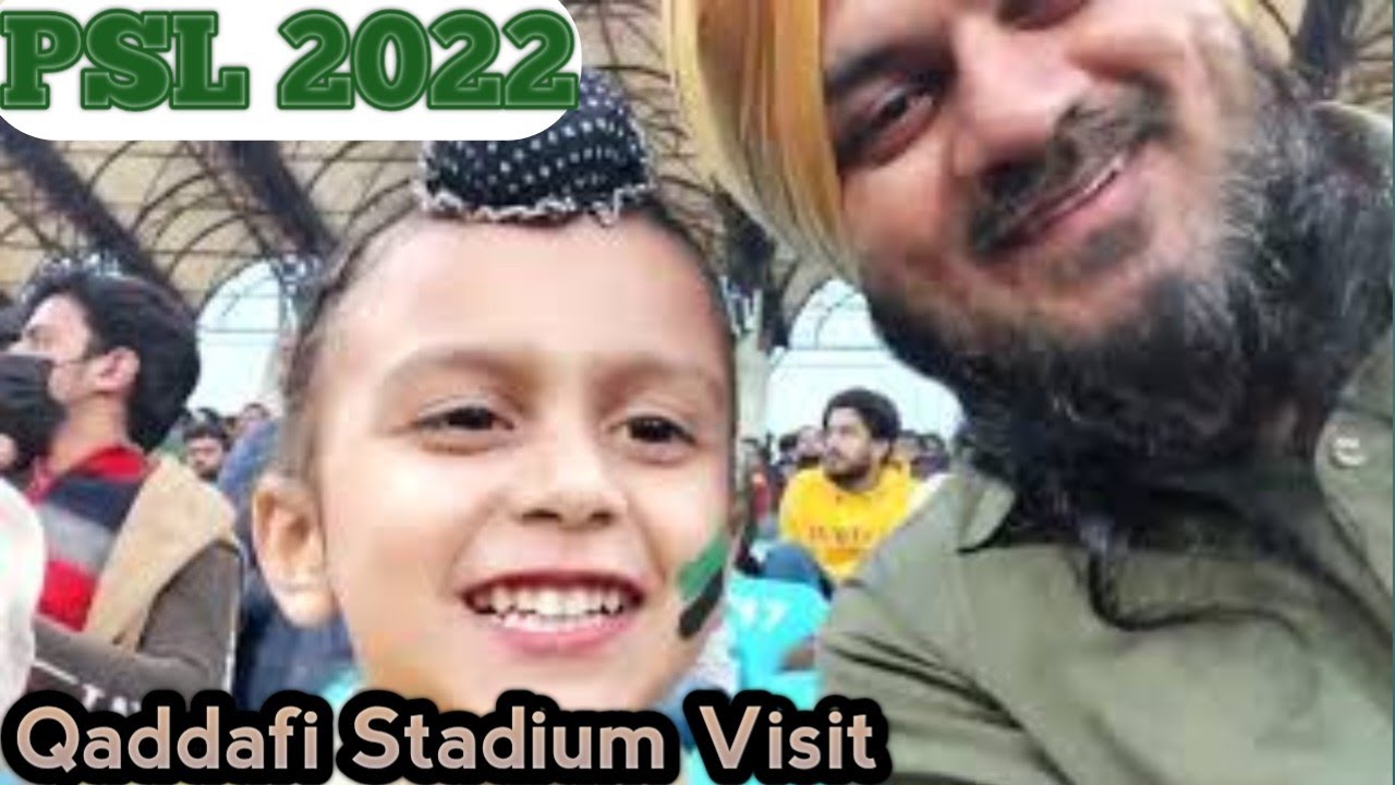 PSL 2022 | Qaddafi Stadium Lahore Visit | A Cricket 🏏 Match | Vlog 10 ...