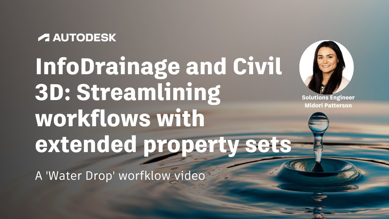 Water Drop | InfoDrainage and Civil 3D: Streamlining workflows with ...