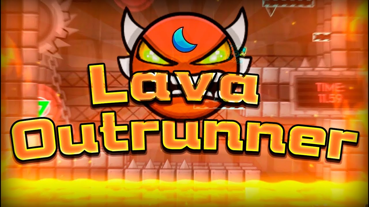 "Lava Outrunner" (Platformer Insane Demon) by MatejWGD | Geometry Dash ...